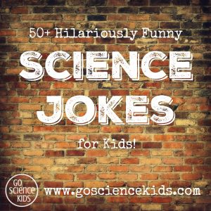 {Hilariously Funny} Science Jokes for Kids – Go Science Kids